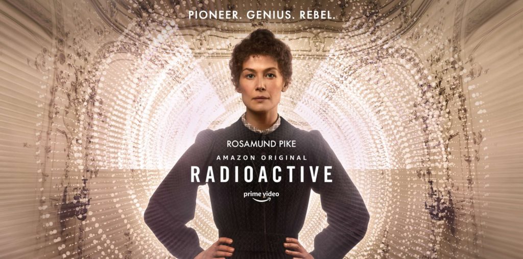 Estrena de la pel·licula “Radioactive”, que relata la vida de Marie ...